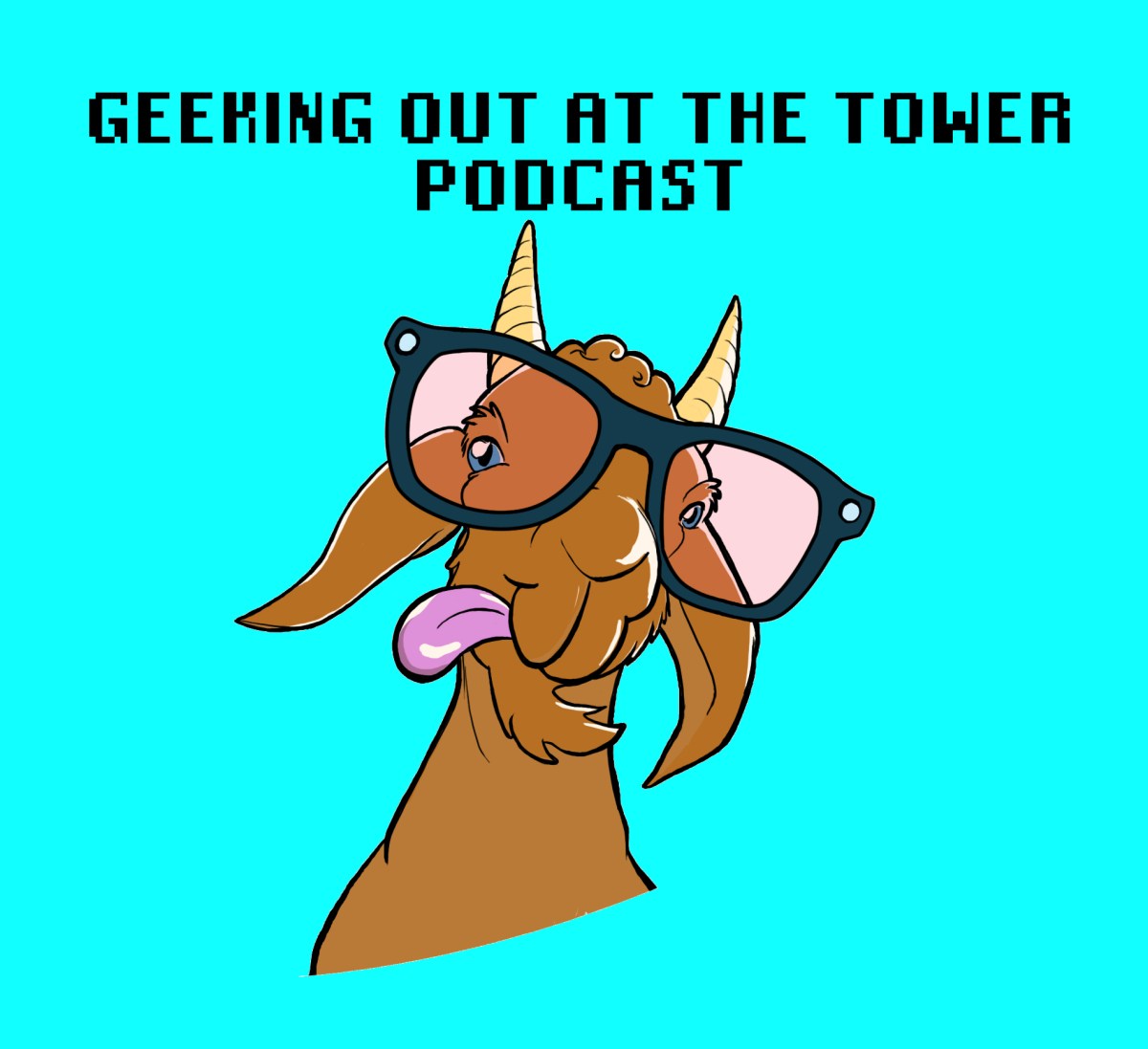 Geeking Out at the Tower Podcast Episode 53 – We Talk A Whole Lot of ...